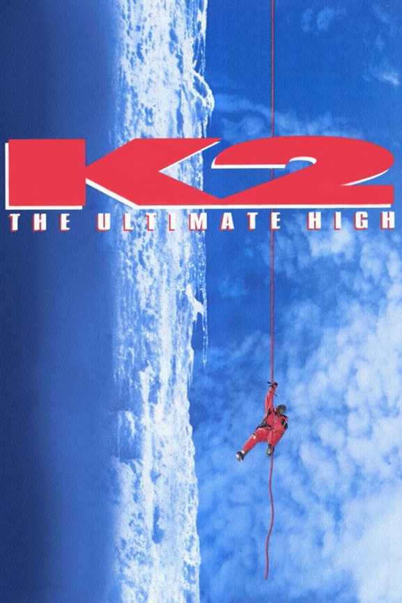 K2 - The Ultimate High - (1991) - My Movies - The Movie & TV Network ...