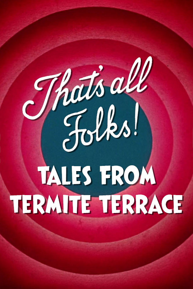 That's All Folks! Tales from Termite Terrace - (2014) - My Movies - The ...