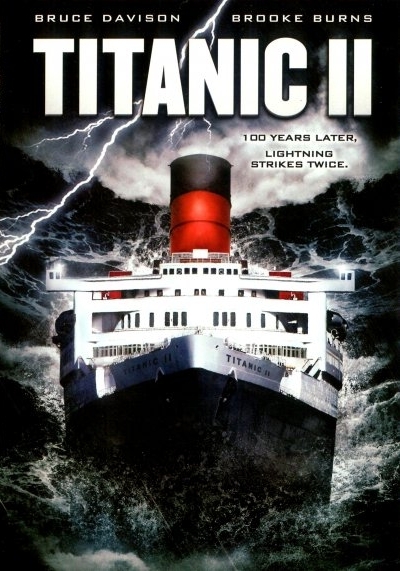 Titanic II - (2010) - My Movies - The Movie Network - My Movies - The ...
